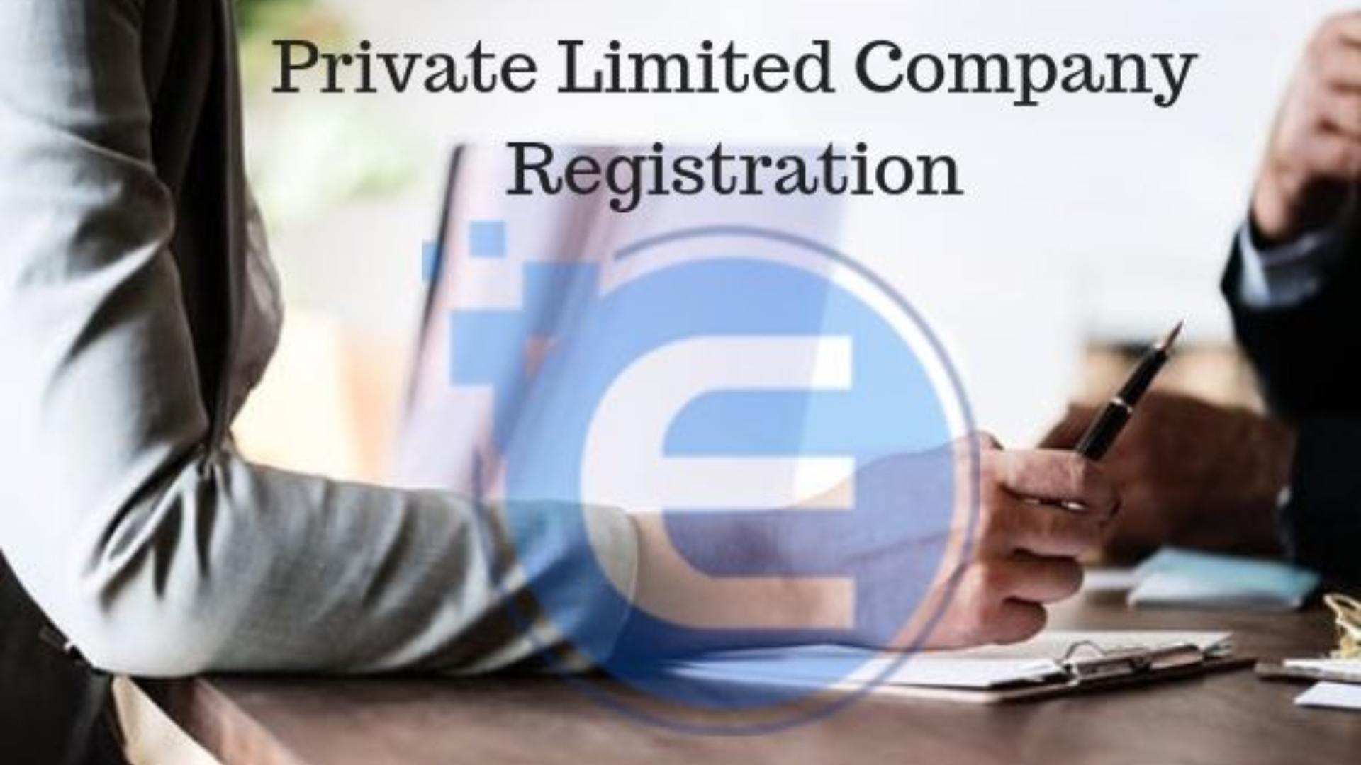 Exploring the Benefits of Private Limited Company Registration